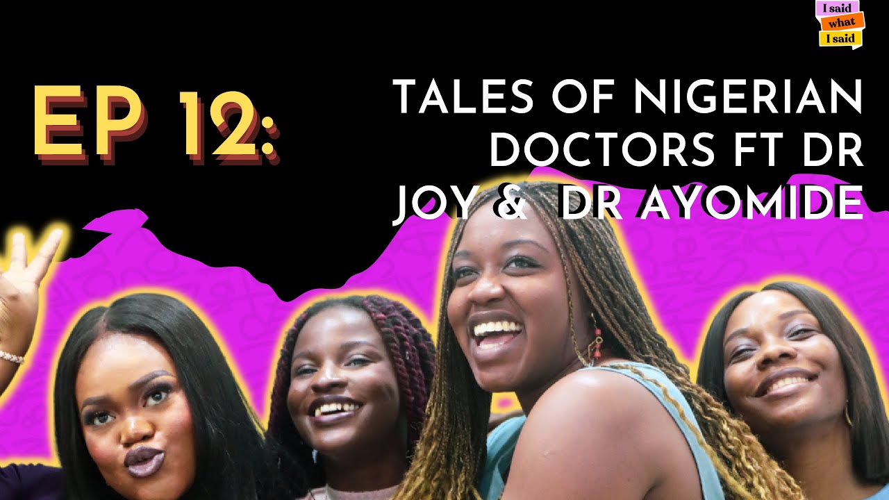 Dr Joy & Dr Ayomide talk about MedLife in Nigeria on I Said What I Said ...