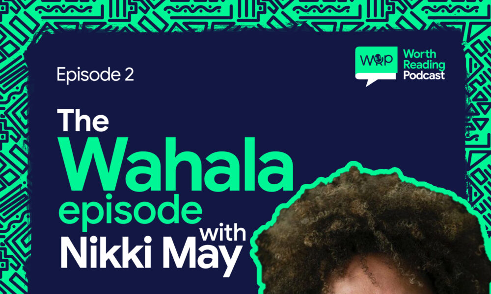 Nikki May, Author of "Wahala" Talks to Us About Her Debut Novel, its ...