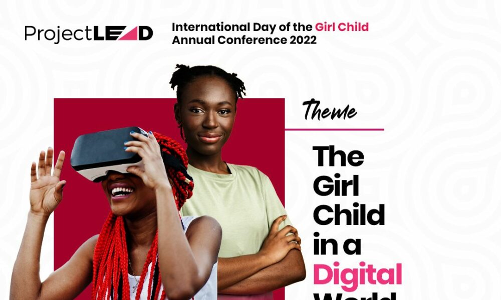 The Project LEAD International Day of the Girl Child Annual Conference ...