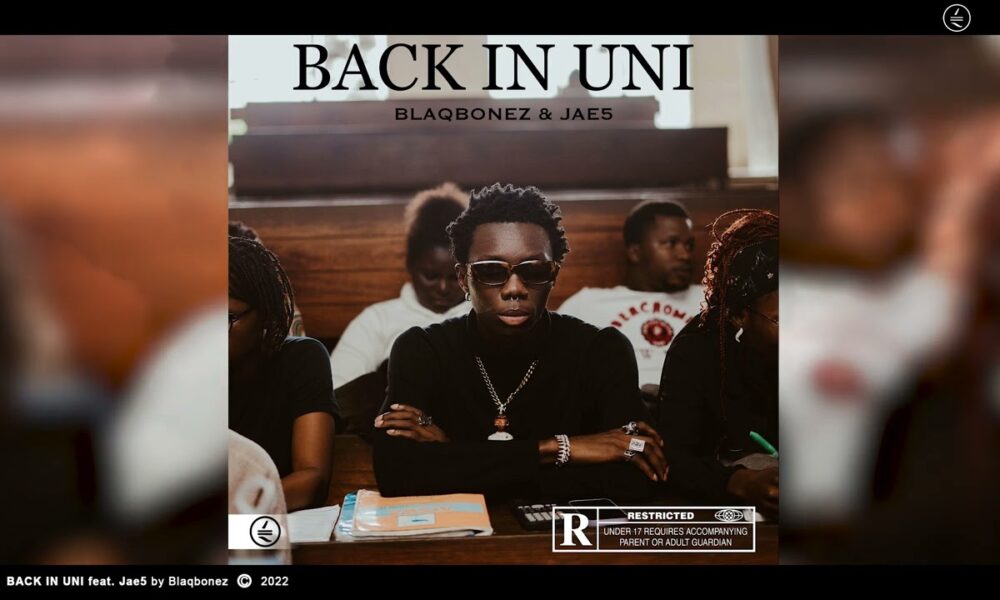Blaqbonez Collaborates With Jae5 For A New Single “Back In Uni ...