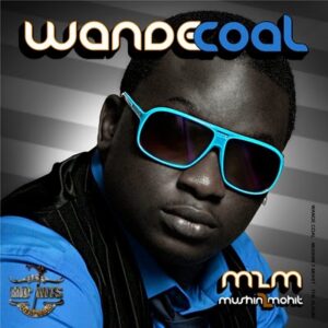Finally! Wande Coal’s Debut Album “Mushin 2 Mo’Hits” Is Officially On ...