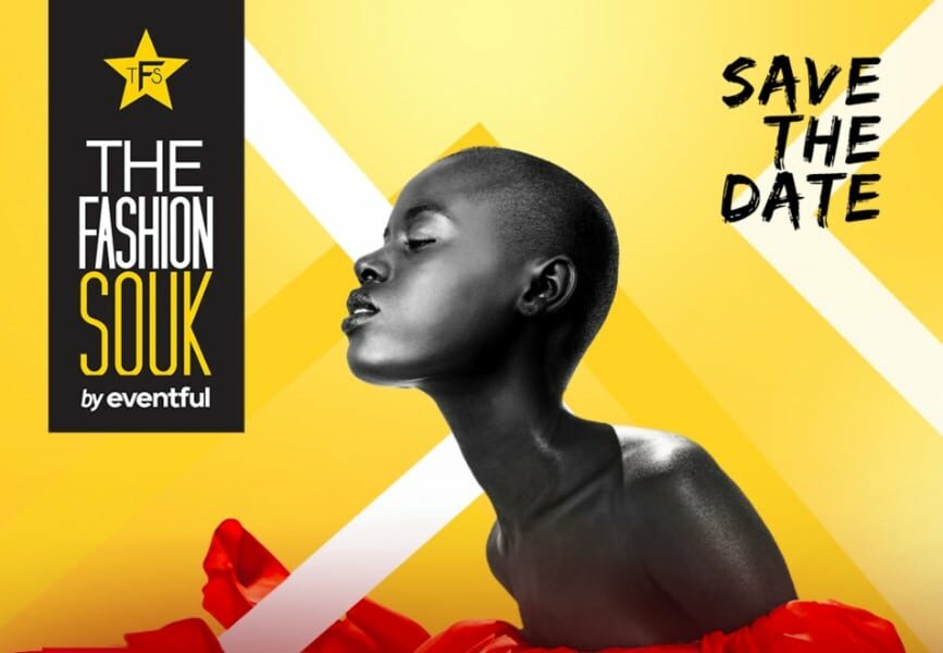 The Fashion Souk hosted by Eventful is back this Weekend! | Here's what ...