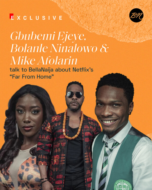 Exclusive Interview with "Far From Home" Stars Gbubemi Ejeye, Bolanle ...