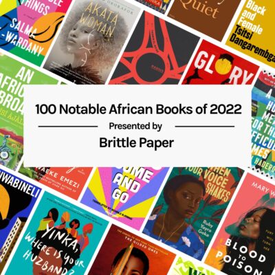 See Brittle Paper's 100 Notable African Books of 2022 | BellaNaija