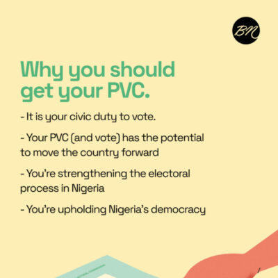 Get Your PVC Today and Exercise Your Right To Vote | BellaNaija