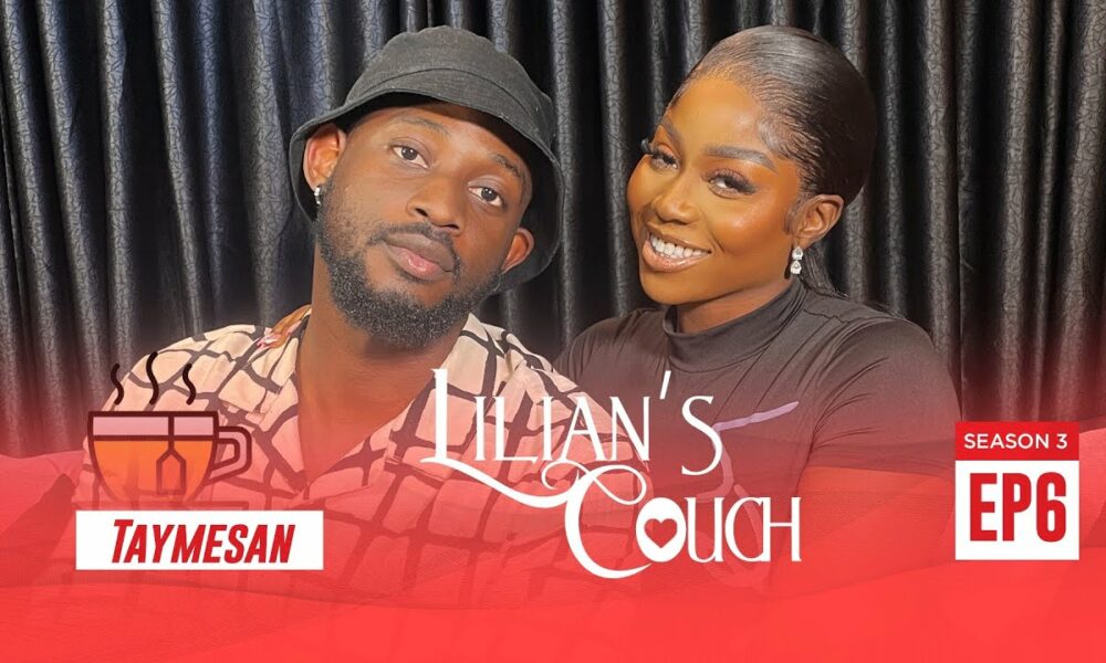 Taymesan talks about Consistency & Authenticity on “Lilian’s Couch ...