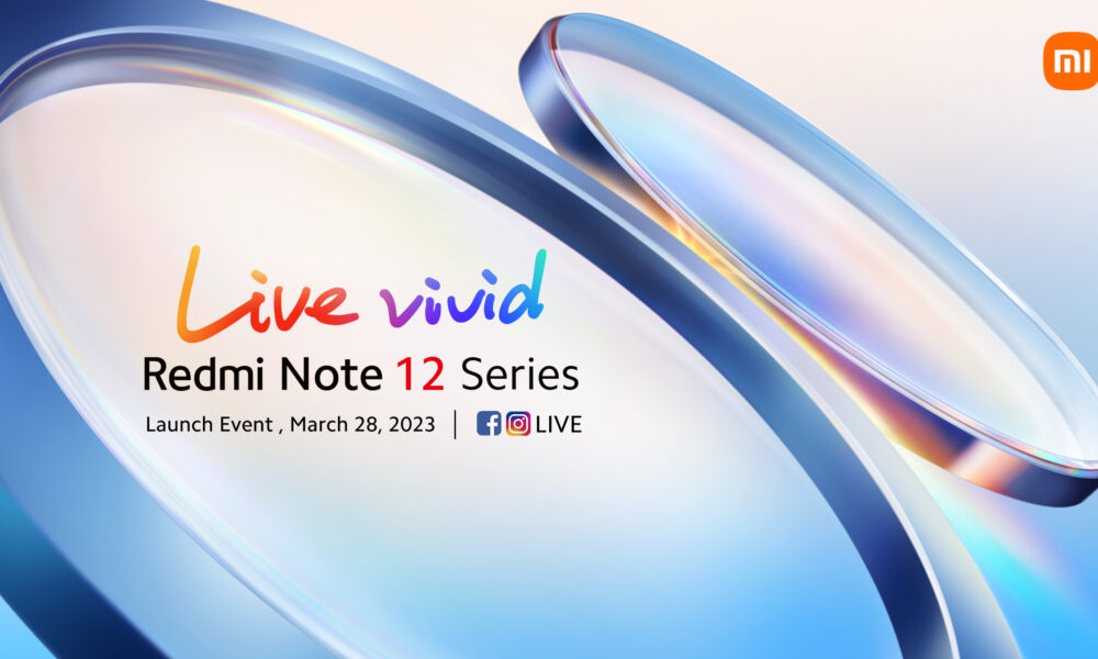 Exciting News! Xiaomi’s Redmi Note 12 Series Will Be Launching in ...