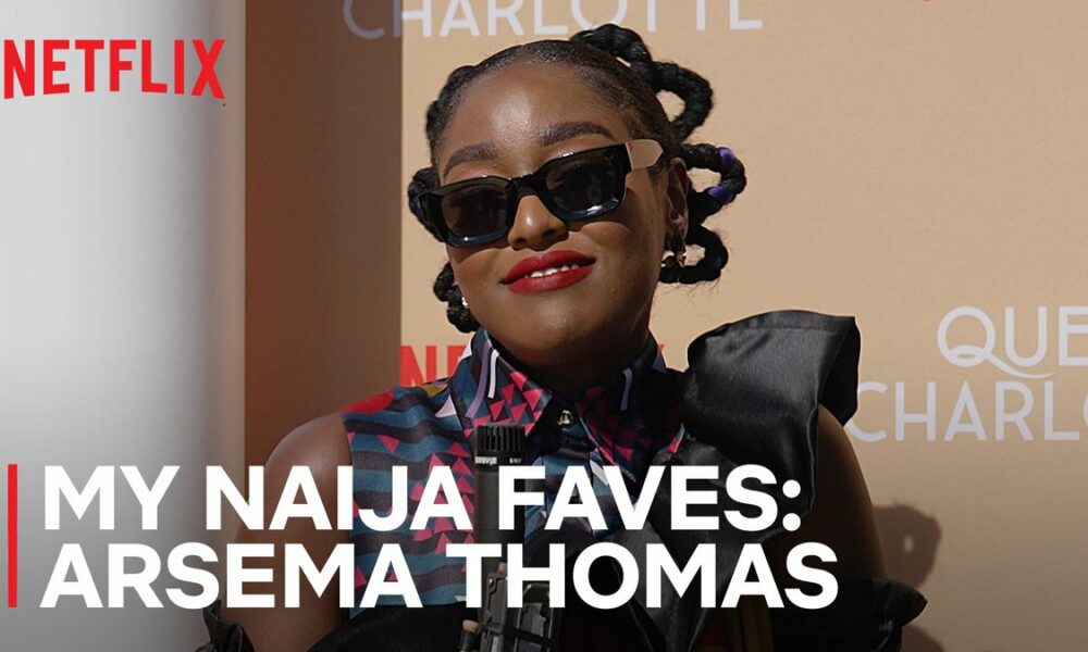 Watch: "Queen Charlotte" Star Arséma Thomas Shares Her Favourite Nigerian Things | BellaNaija