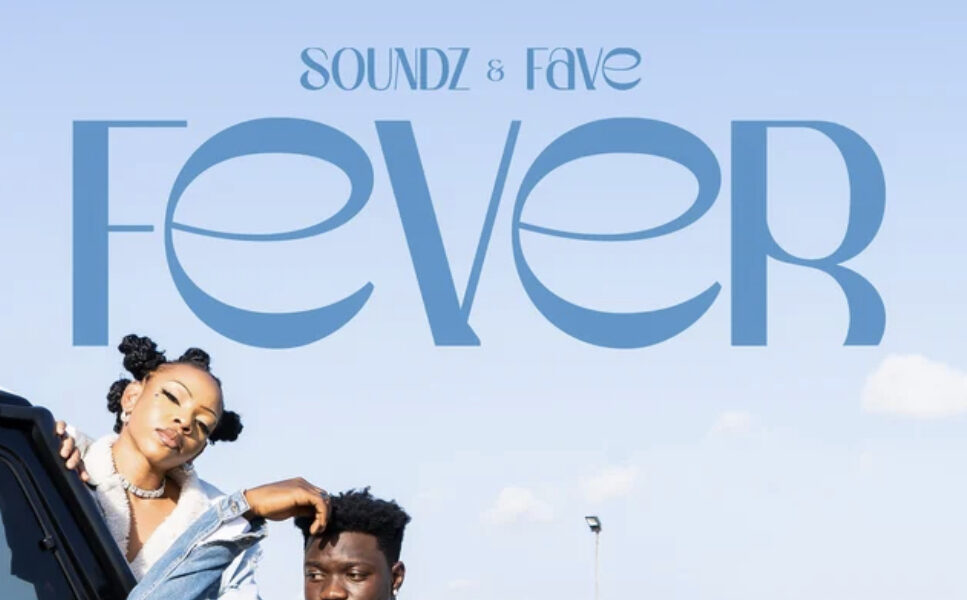 New Music: Soundz feat. Fave — Fever | BellaNaija