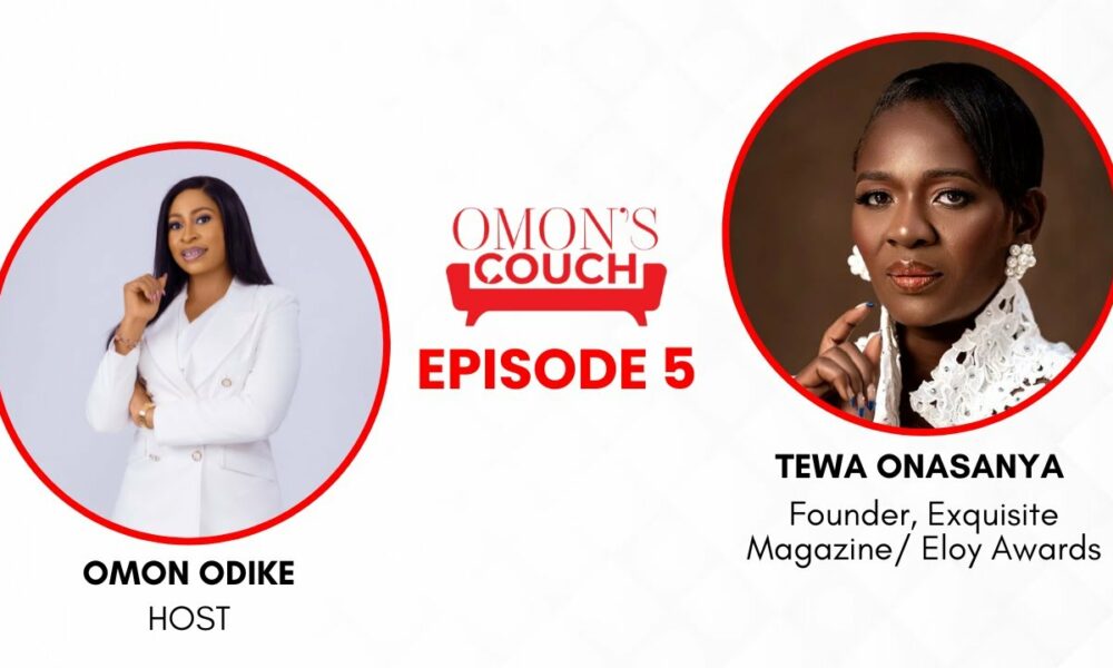 Tewa Onasanya is the Latest Guest on Omon Odike's “Omon’s Couch ...