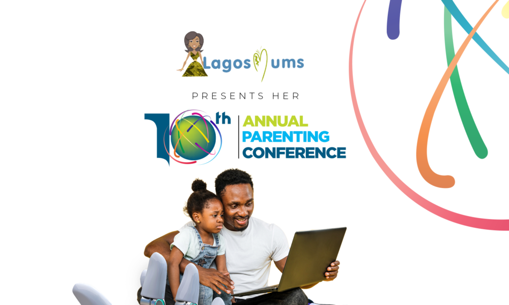 LagosMums Unveils the 10th Annual Parenting Conference: "Digital ...