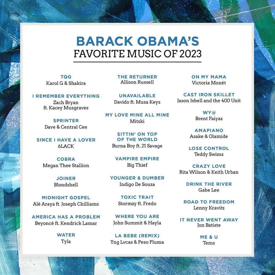 Barack Obama Shares His Favorite Songs of 2023 - "Unavailable", "Me & U ...