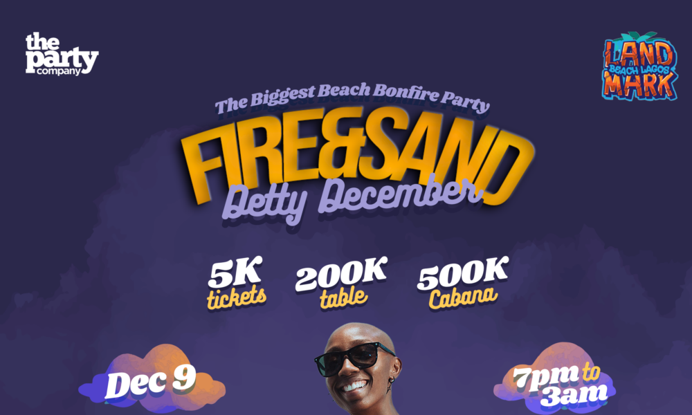 Fire & Sand: The Ultimate Detty December Experience by The Party ...