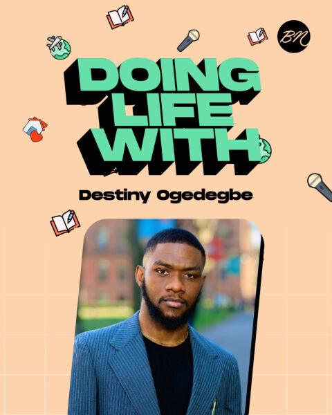 Destiny Ogedegbe Discusses Life After Harvard and His Recent Hobbies in ...