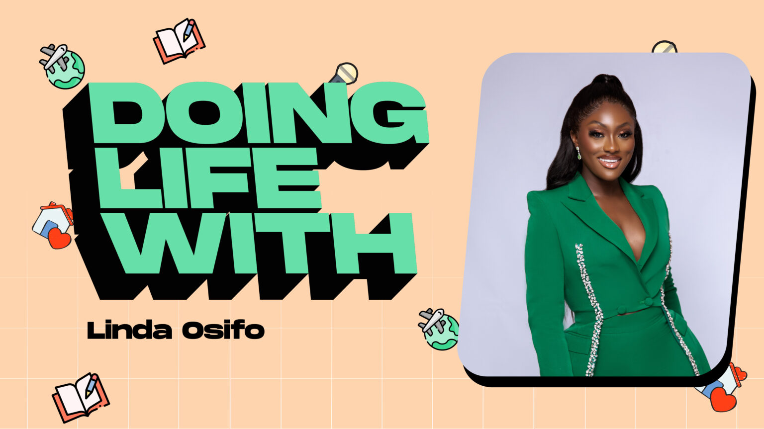 10 Years on Screen! Linda Osifo Tells Us About Her Acting Journey in Today's "Doing Life With ...