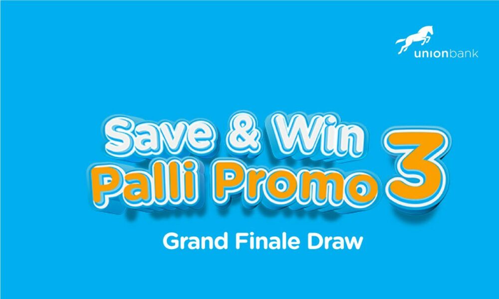 Don't Miss Out on Union Bank's Epic Save and Win Palli Promo 3.0 Finale ...