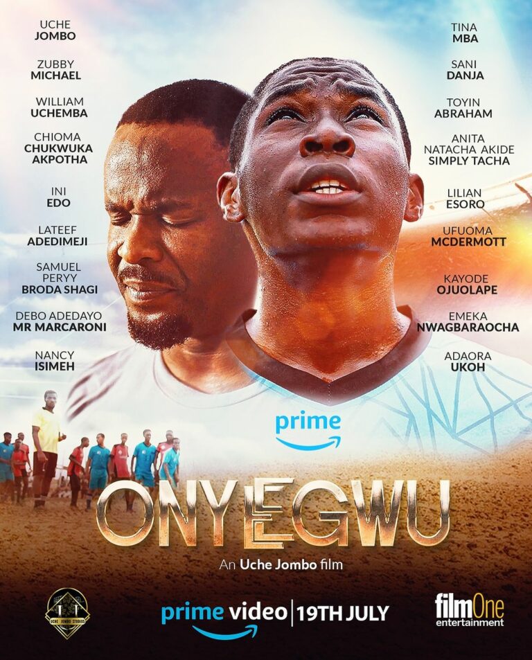Uche Jombo's Football Film "Onye Egwu" Starring Zubby Michael Arrives ...