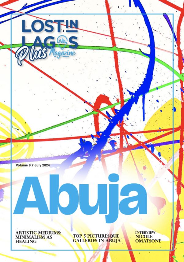 Artistic Expressions: Lost In Lagos Plus Magazine Releases Their July ...