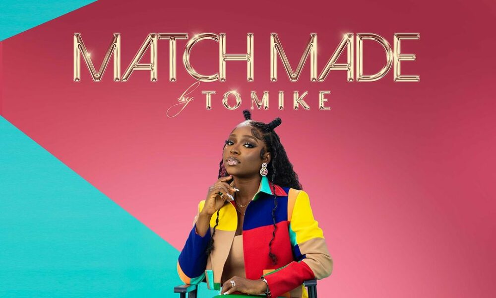 Tomike Adeoye Introduces "Match Made by Tomike" – A Show That Goes ...