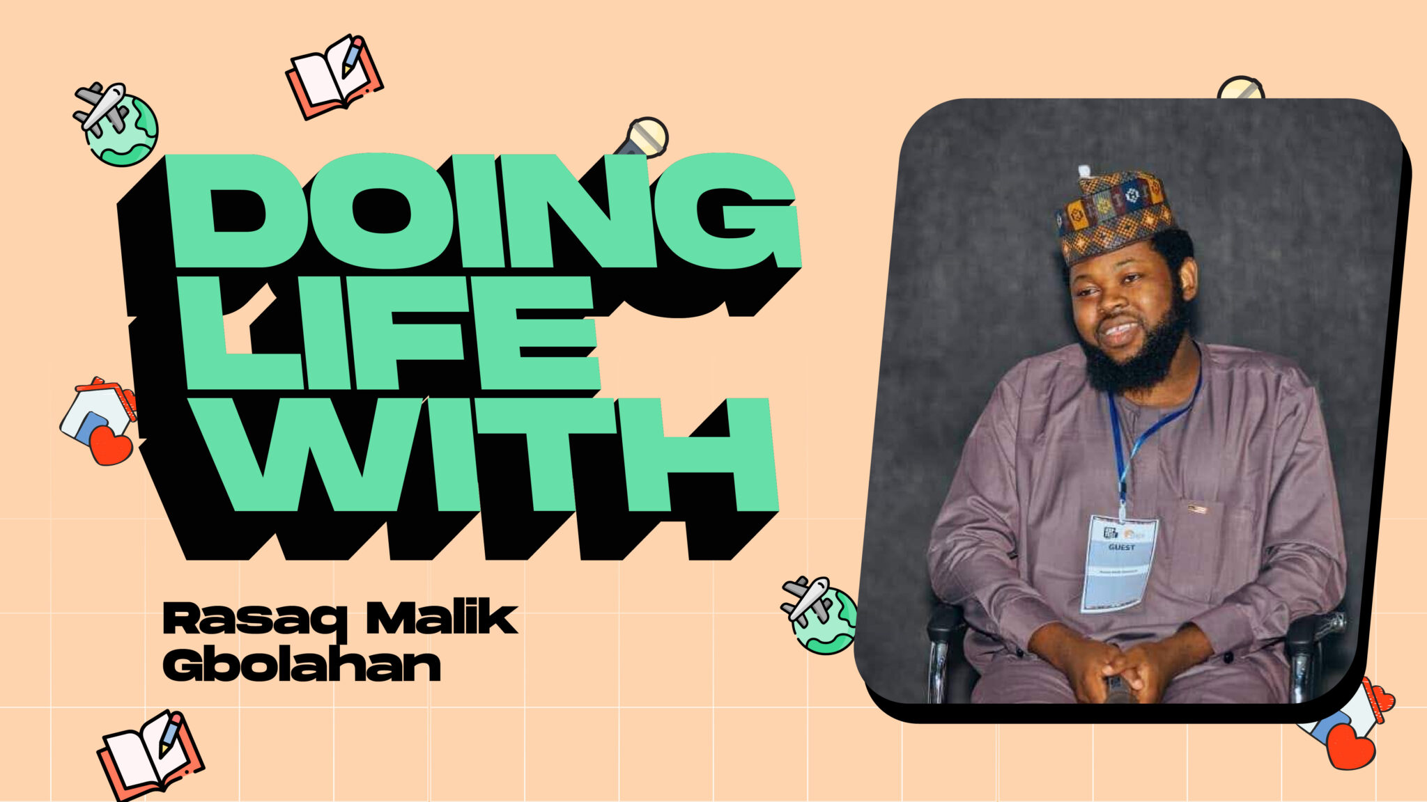 Read About Rasaq Malik Gbolahan's Poetry Journey in Today's "Doing Life ...