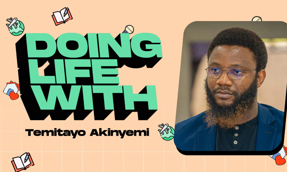 Read About Temitayo Akinyemi's Pivotal Move From Law to Journalism in Today's Doing Life With ...