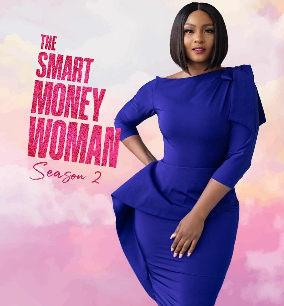 It’s Here! The Smart Money Woman Season 2 Brings All the Drama, Glow ...