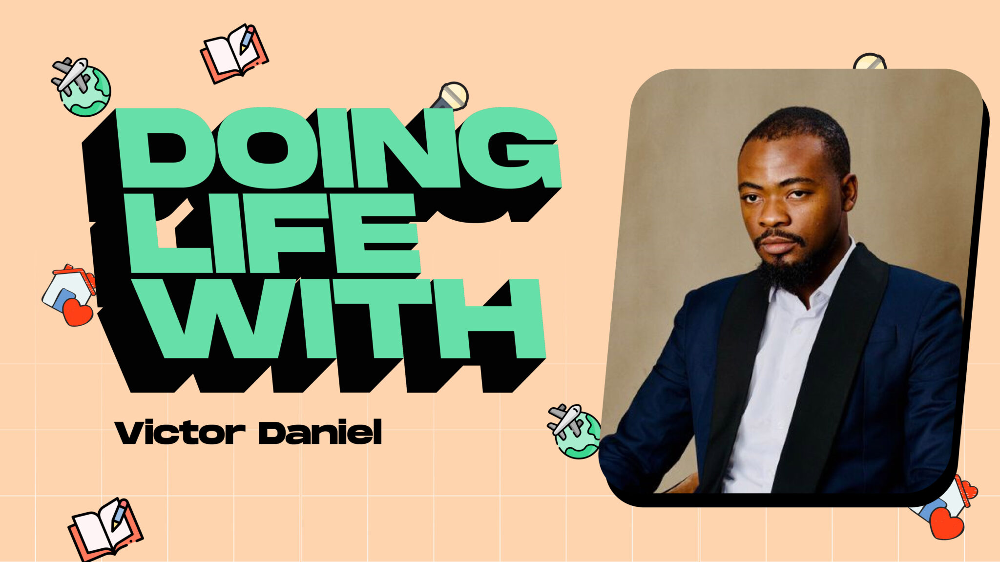 Victor Daniel on Creativity, Fatherhood and Personal Growth in Today's ...