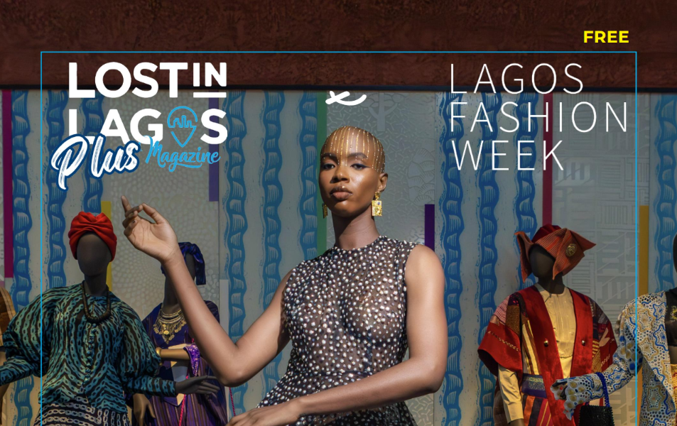 Lost In Lagos Plus Magazine Partners with Lagos Fashion Week for Their ...