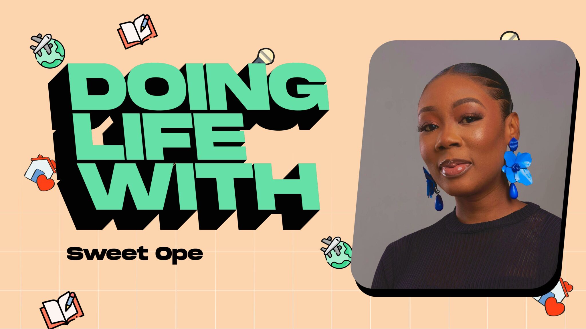 Building Careers, Travelling The World | Sweet Ope Spills the Beans in ...