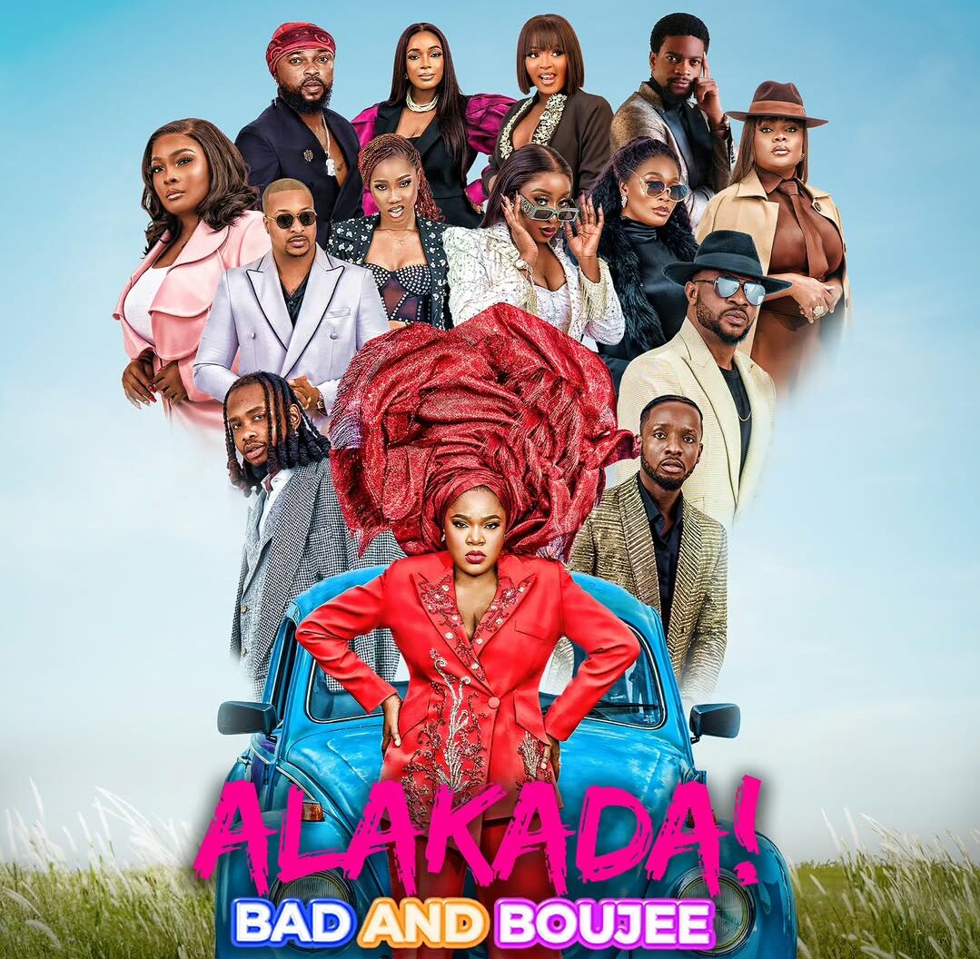 You Don't Want to Miss the "Alakada! Bad and Boujee" Trailer | BellaNaija