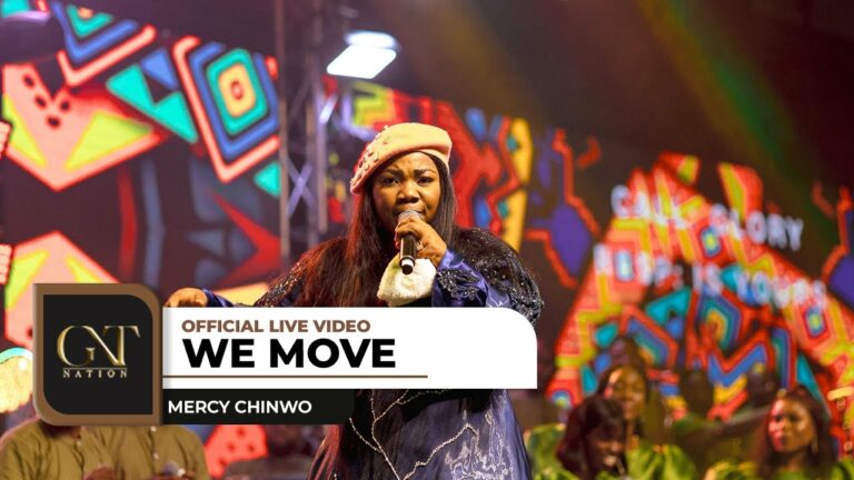 Experience the Joy of Praise with Mercy Chinwo’s “We Move” Live ...