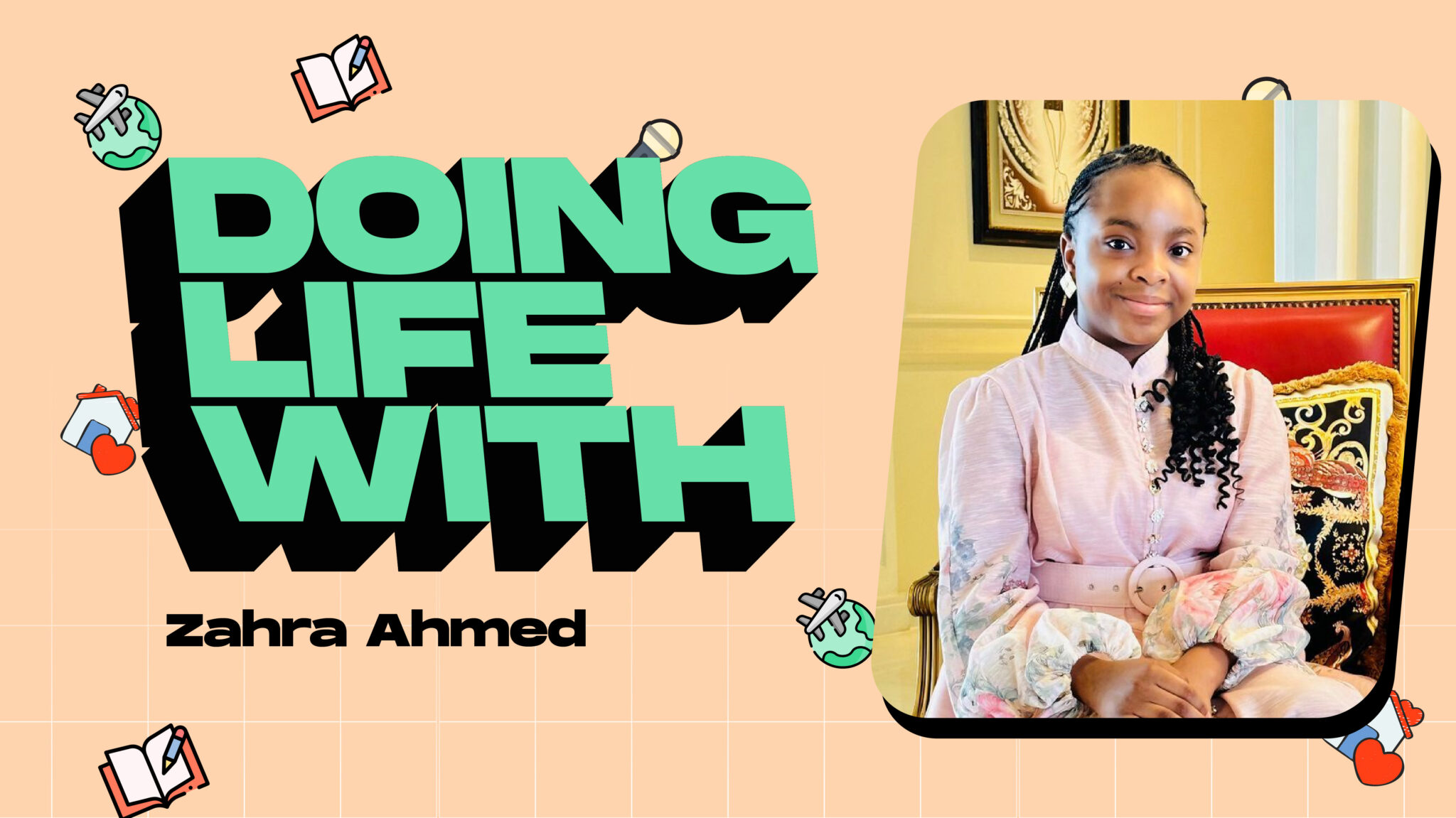 Meet Zahra Ahmed, a 13-Year-Old SDGs and Child Education Advocate, in ...