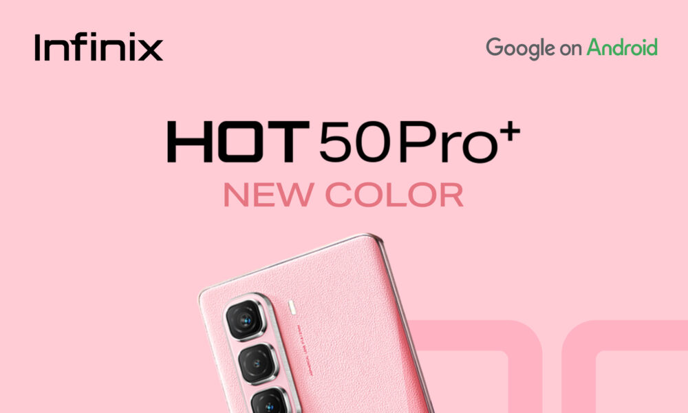 A New Year, A New Vibe: Infinix Blossom Pink HOT 50 Pro+ Now in Nigeria ...
