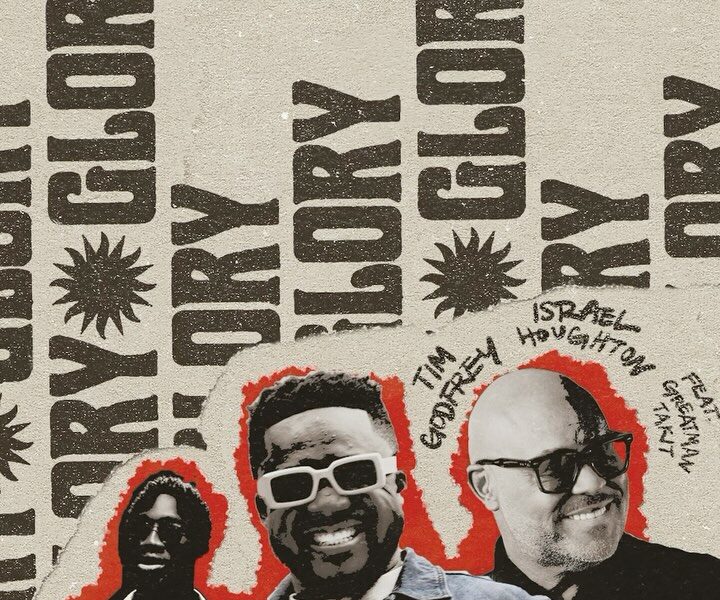 Tim Godfrey & Israel Houghton Featuring Greatman Takit Deliver "Glory ...