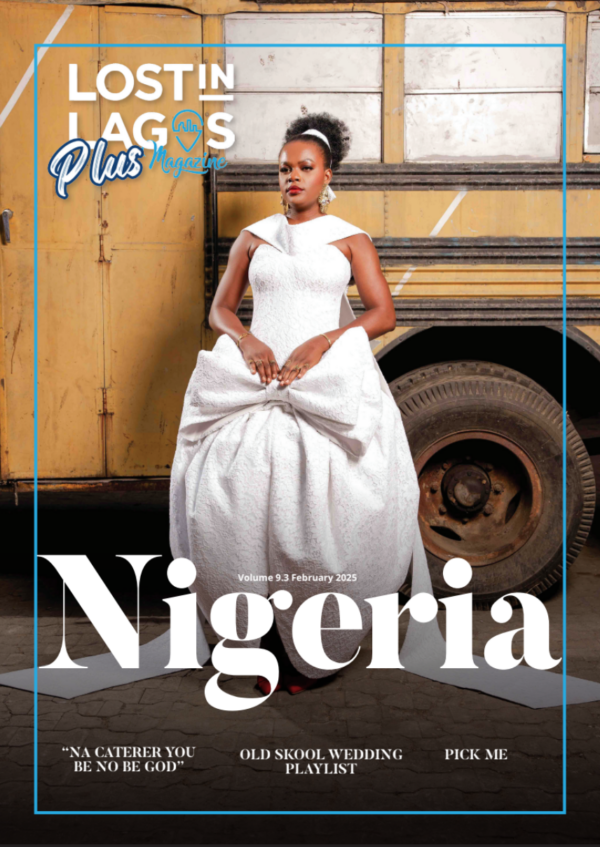 The Wedding Issue: Lost In Lagos Plus Magazine Releases Their February ...