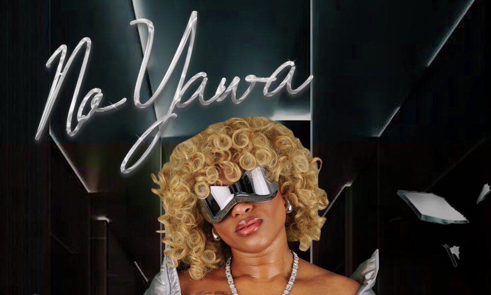 Listen to Princess Wonda’s New Single 'No Yawa' | BellaNaija