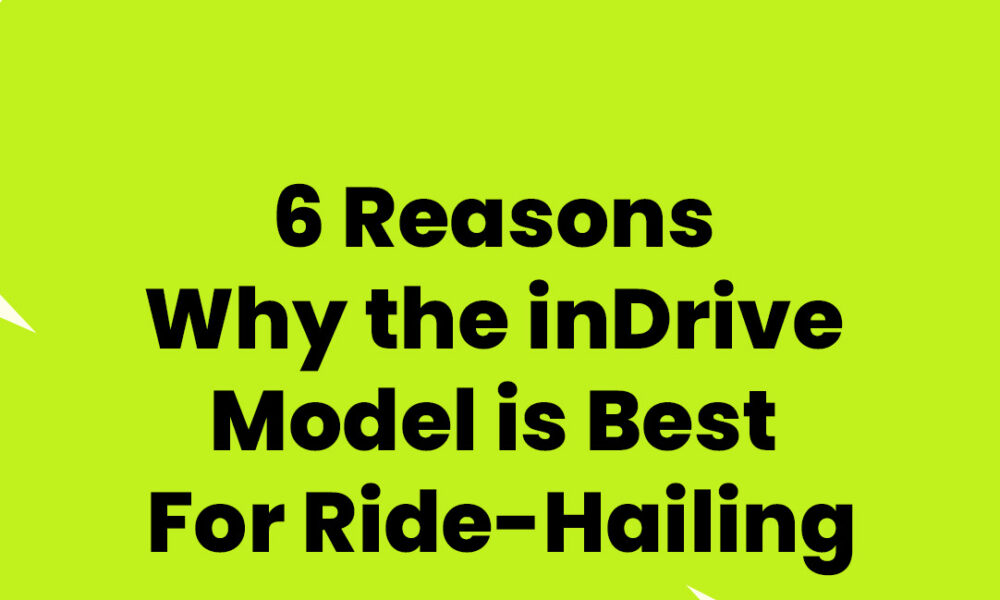 Explore How the inDrive Model Is Shaping the Ride-Hailing Conversation ...