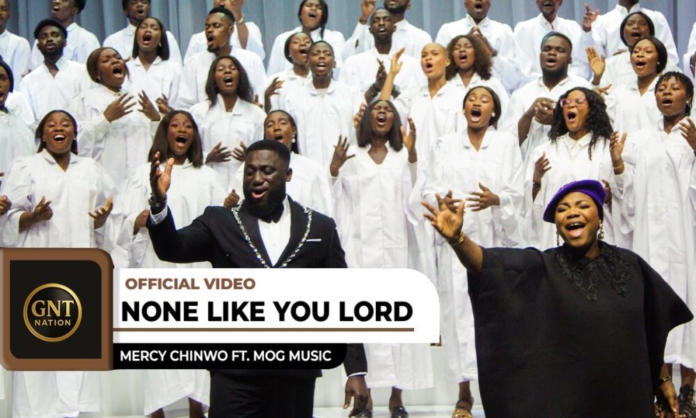 Mercy Chinwo & MOG Music Celebrate God’s Glory in New Song “None Like ...